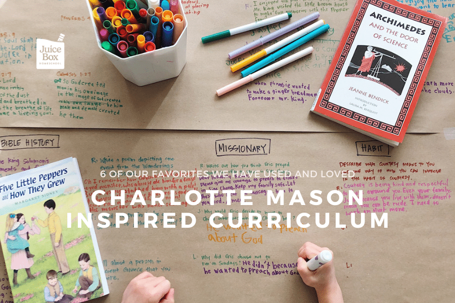 6 Charlotte Mason Inspired Homeschool Curriculum - Juice Box Homeschool